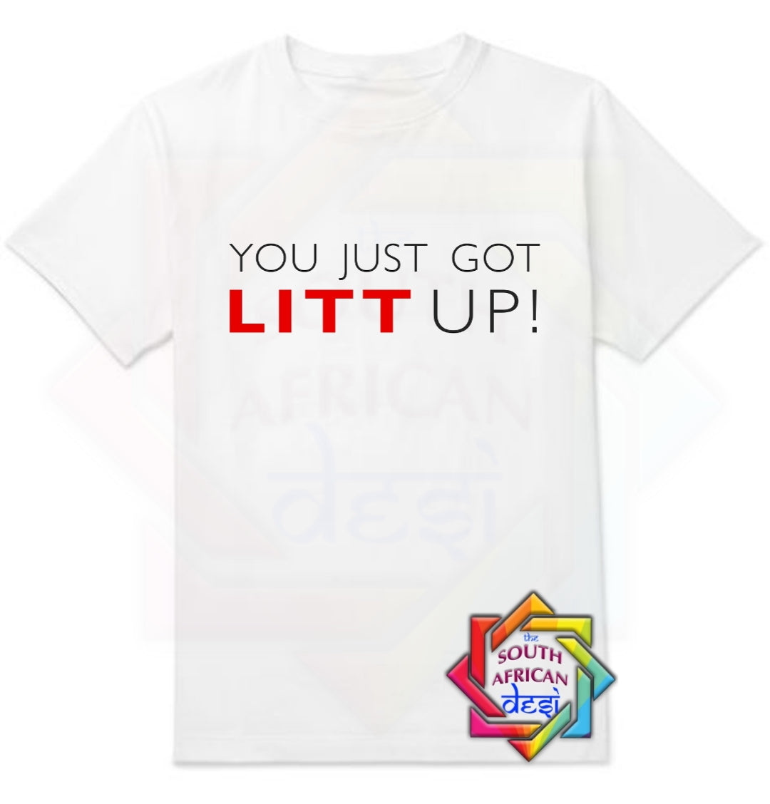 YOU JUST GOT LIT UP - SUITS INSPIRED T-SHIRT – The South African Desi