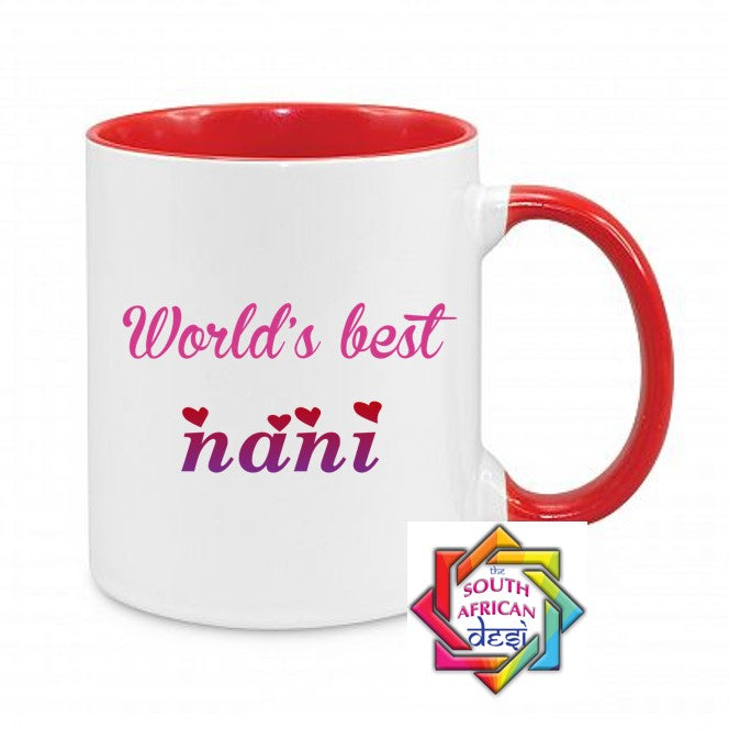 WORLD'S BEST NANI MUG || MOTHERS DAY – The South African Desi