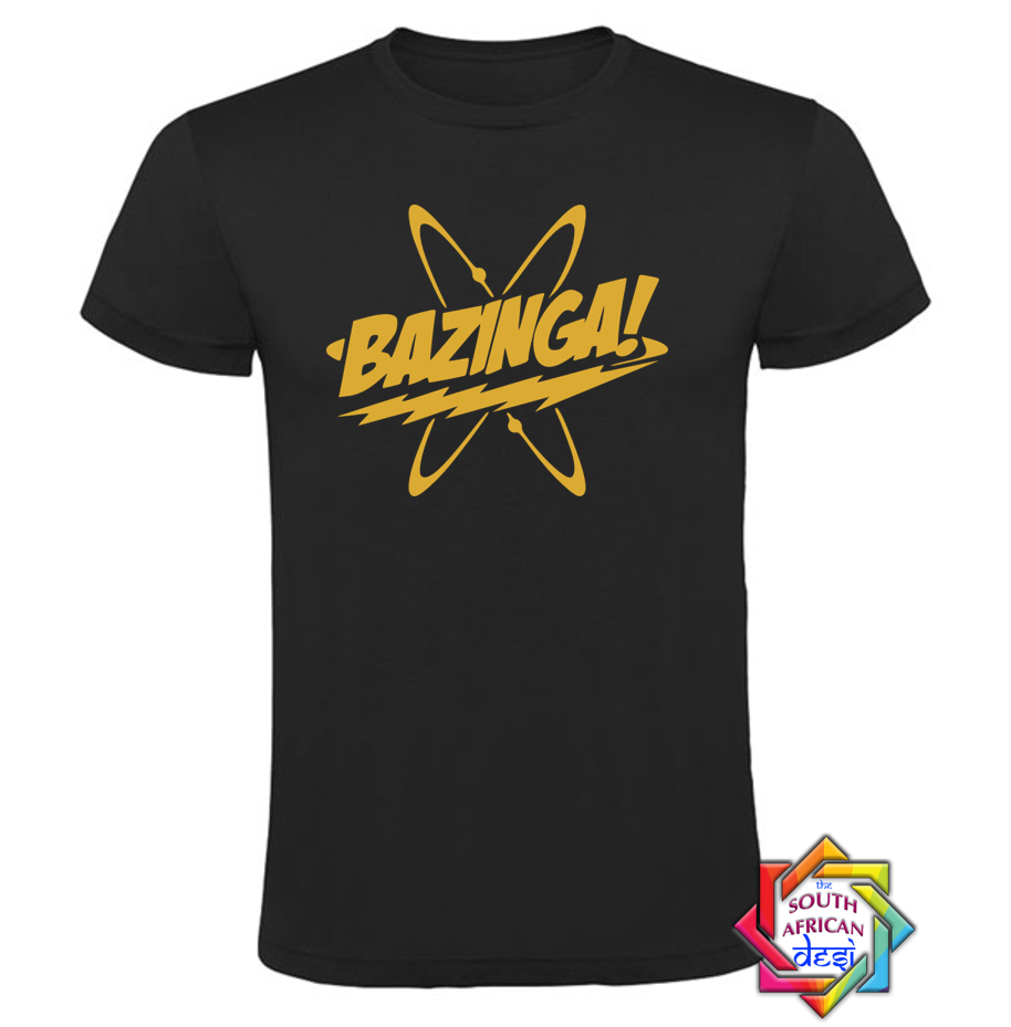 BAZINGA | BIG BANG THEORY INSPIRED T SHIRT – The South African Desi